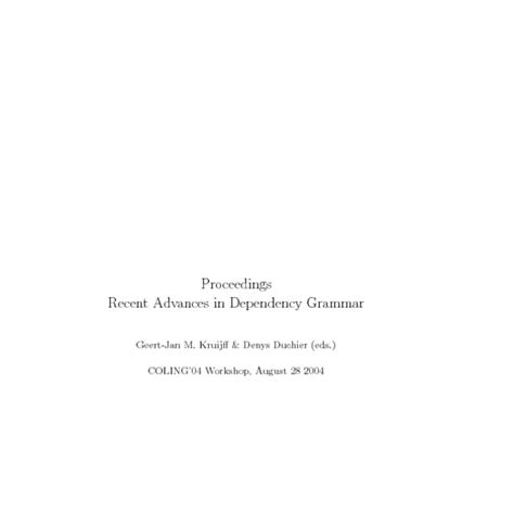 Proceedings Of The Workshop On Recent Advances In Dependency Grammar