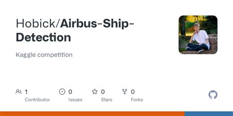 Github Hobick Airbus Ship Detection Kaggle Competition
