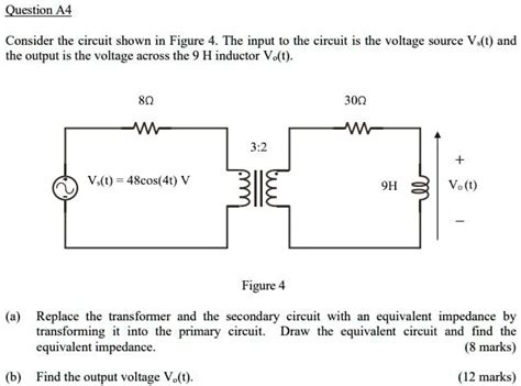 Solved Consider The Circuit Shown In Figure 4 The Input To The