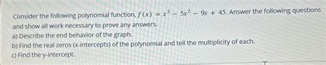 Solved Consider The Following Polynomial Function