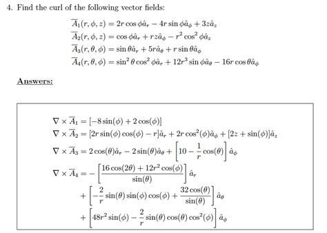 Solved Find The Curl Of The Following Vector Fields A