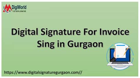 Ppt Digital Signature For Invoice Sing In Gurgaon Powerpoint Presentation Id 13059038
