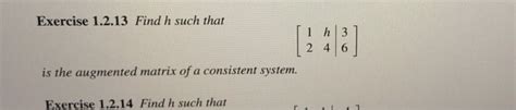 Solved Exercise 1 2 13 Find H Such That 1 H 3 2 4 6 Is The