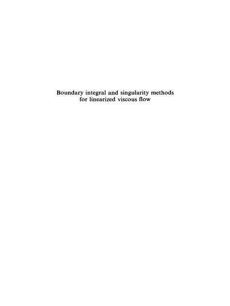 Boundary Integral And Singularity Methods For Linearized Viscous Flow Pdf
