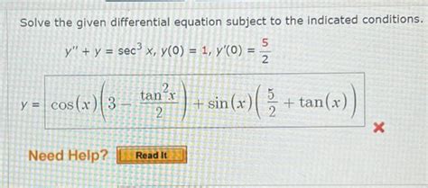 Solved Solve The Given Differential Equation Subject To The Chegg