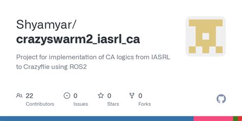 Github Shyamyarcrazyswarm2iasrlca Project For Implementation Of