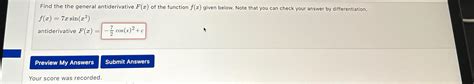 Solved Find The The General Antiderivative F X ﻿of The