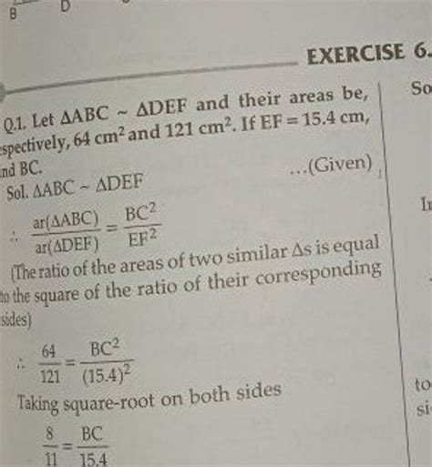 Exercise 6 Q 1 Let Abc∼ Def And Their Areas Be Spectively 64 Cm2 And