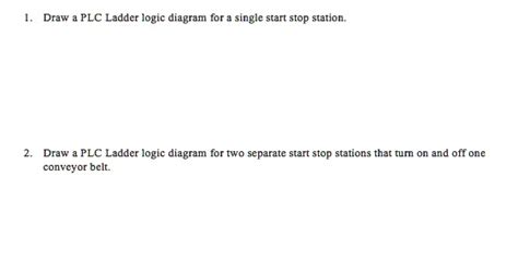 1 Draw A PLC Ladder Logic Diagram For A Single Start Stop Station 2 Draw A PLC Ladder Logic