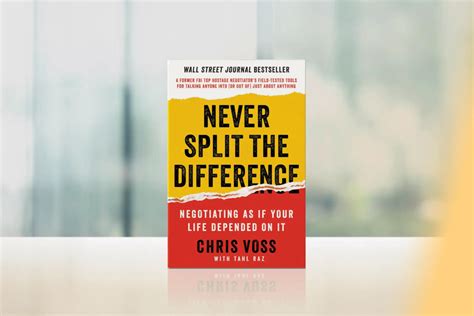 Book Review Never Split The Difference By Chris Voss