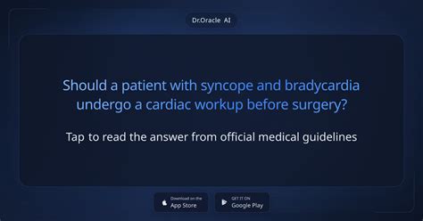 Should A Patient With Syncope And Bradycardia Undergo A Cardiac Workup