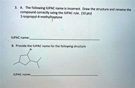 solved the following iupac name is incorrect draw the structure and