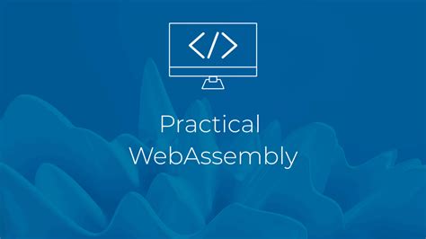 Practical Webassembly Conciso Gmbh