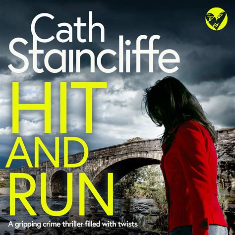 Hit And Run By Cath Staincliffe Audiobook
