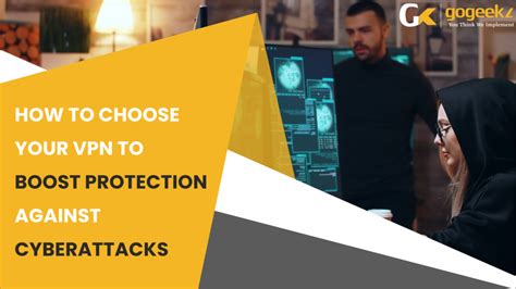 7 Tips To Choose Secure Vpn Against Cyberattacks