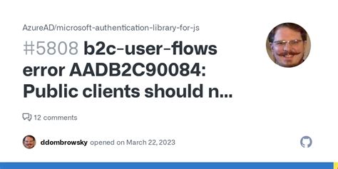 b2c user flows error aadb2c90084 public clients should not send a