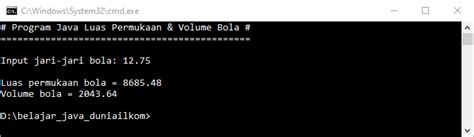 Latihan Kode Program Java Luas Permukaan Dan Volume Bola