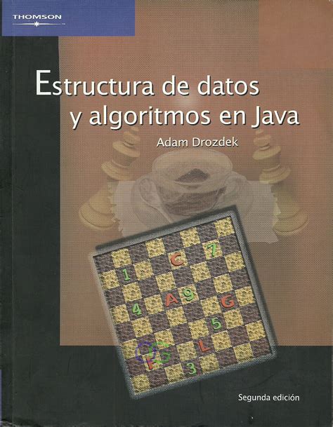 Estructura De Datos Y Algoritmos En Java Adam Drozdek 2ed Thomson