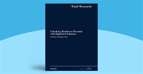 Unlocking Workforce Potential With Digital Led Solutions Workday Uk