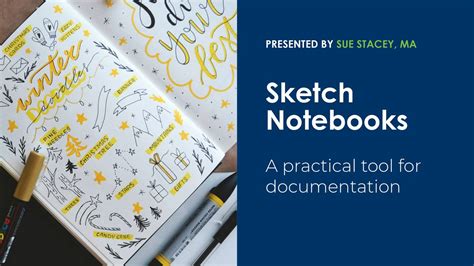 Sketch Notebooks A Practical Tool For Documentation