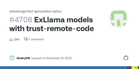 Exllama Models With Trust Remote Code · Oobabooga Text Generation Webui · Discussion 4708 · Github