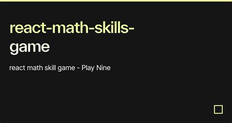 React Math Skills Game Codesandbox