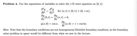 Solved Problem Use The Separation Of Variables To Solve Chegg