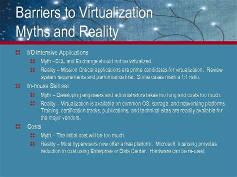 Virtualization — Benefits Barriers Best Practices And Beyond