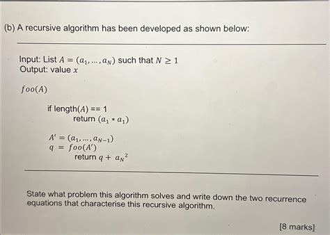 Solved B A Recursive Algorithm Has Been Develo Solutioninn