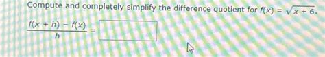Solved Compute And Completely Simplify The Difference