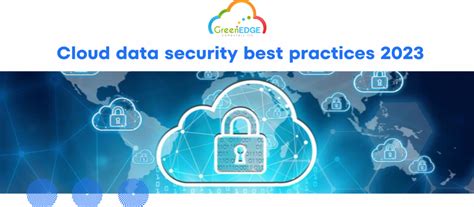 Cloud Data Security Best Practices Green Edge Computers