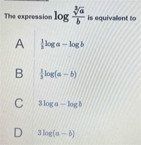 Solved The Expression Log Sqrt 3 Ab Is Equivalent To Algebra