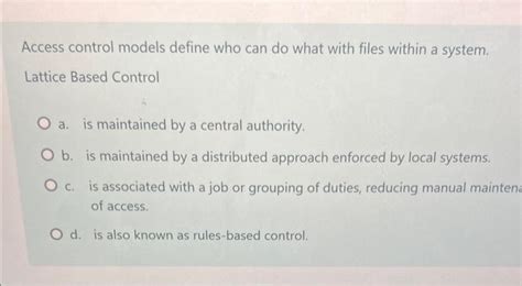 Solved Access Control Models Define Who Can Do What With