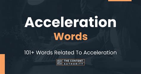 Acceleration Words 101 Words Related To Acceleration