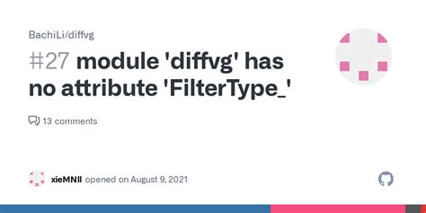 Module Diffvg Has No Attribute Filtertype · Issue 27 · Bachili