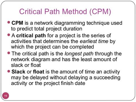 Critical path method (cpm)