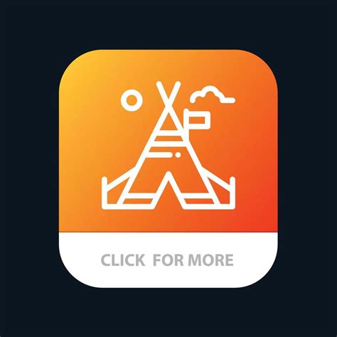 Tent Free Tent Camp American Mobile App Button Android And Ios Line