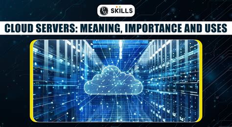 Cloud Servers Definition Importance And Uses