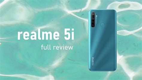 Realme 5i Full Review The Real Deal 2nd Opinion