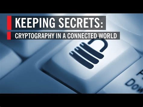 World Science Festival Talk Keeping Secrets Cryptography In A
