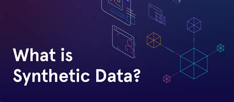What Is Synthetic Data How To Use It In Machine Learning And Ai