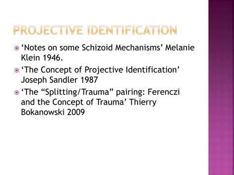 Ppt Transference Countertransference And Projective Identification