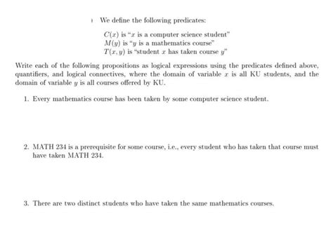 Solved 1 We Define The Following Predicates Cx Is X Is