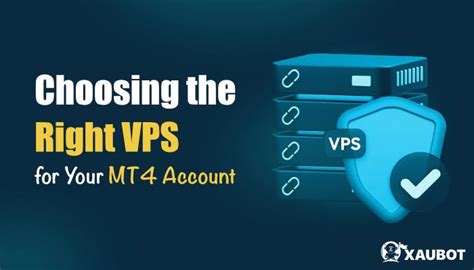 Choosing The Right Vps For Your Mt4 Account By Xaubot Dec 2023