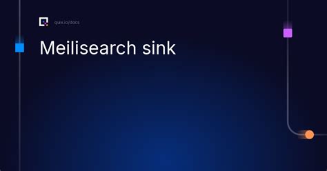 Meilisearch Sink Quix Docs