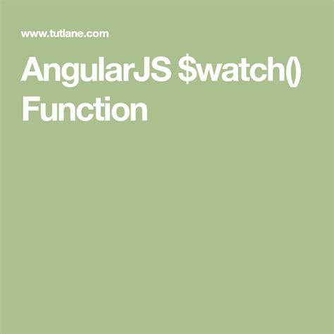 Angularjs Watch Function Online Tutorials Function Tutorial