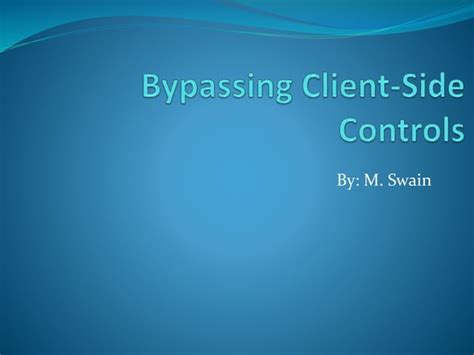 Chapter5 Bypass Clientside Control Presentationpptx Web Design And