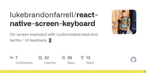 Github Lukebrandonfarrellreact Native Screen Keyboard On Screen Keyboard With Customisable