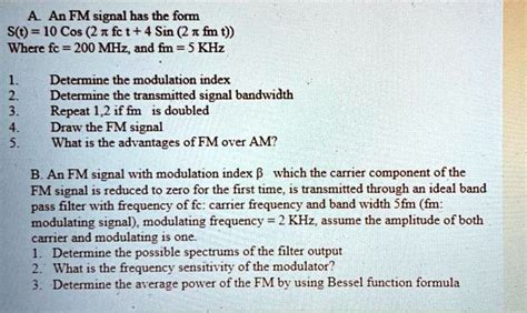 SOLVED An FM signal has the form S t Cos Ïfc t Sin Ïfm t Where fc MHz