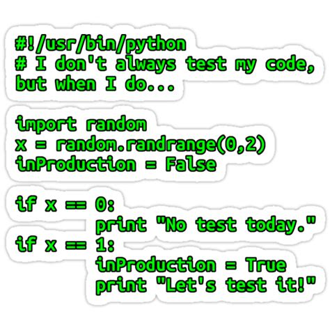 I Dont Always Test My Code Stickers By Clockworkpc Redbubble